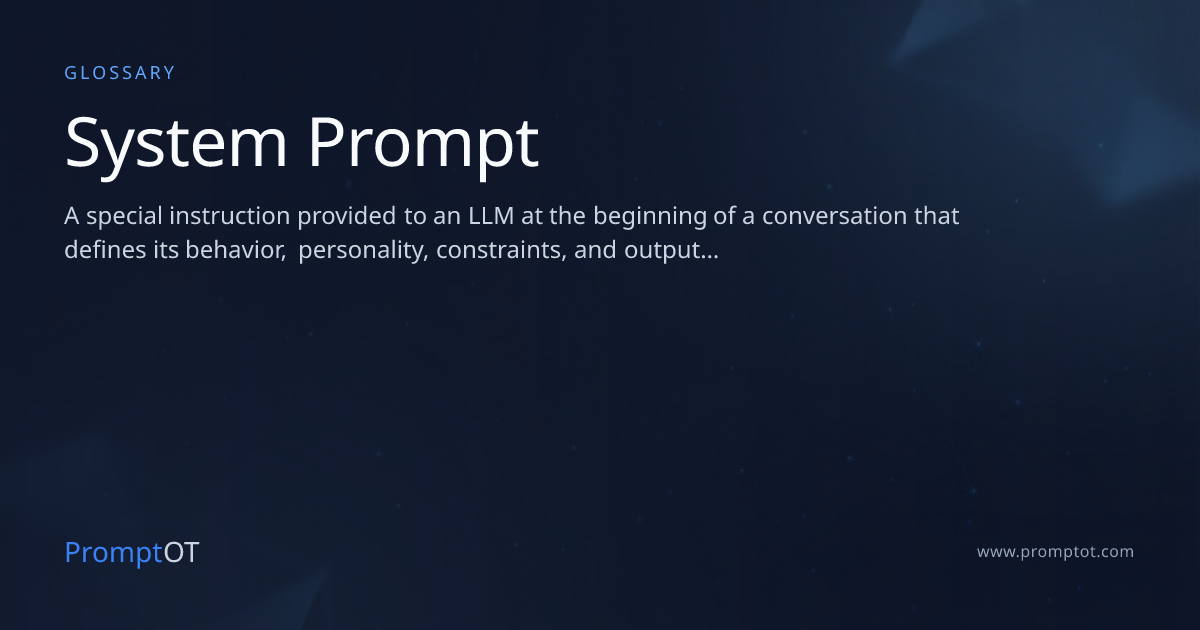 System Prompt - AI Glossary | PromptOT
